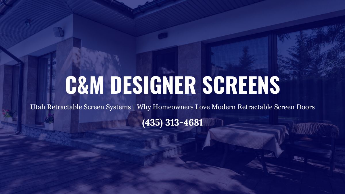 Utah Retractable Screen Systems | C&M Designer Screens